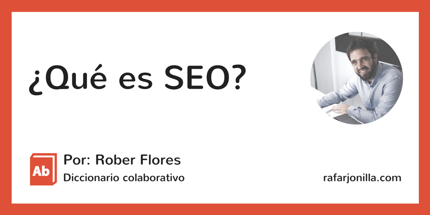 ¿Qué es SEO? Definición y aspectos para posicionar en buscadores